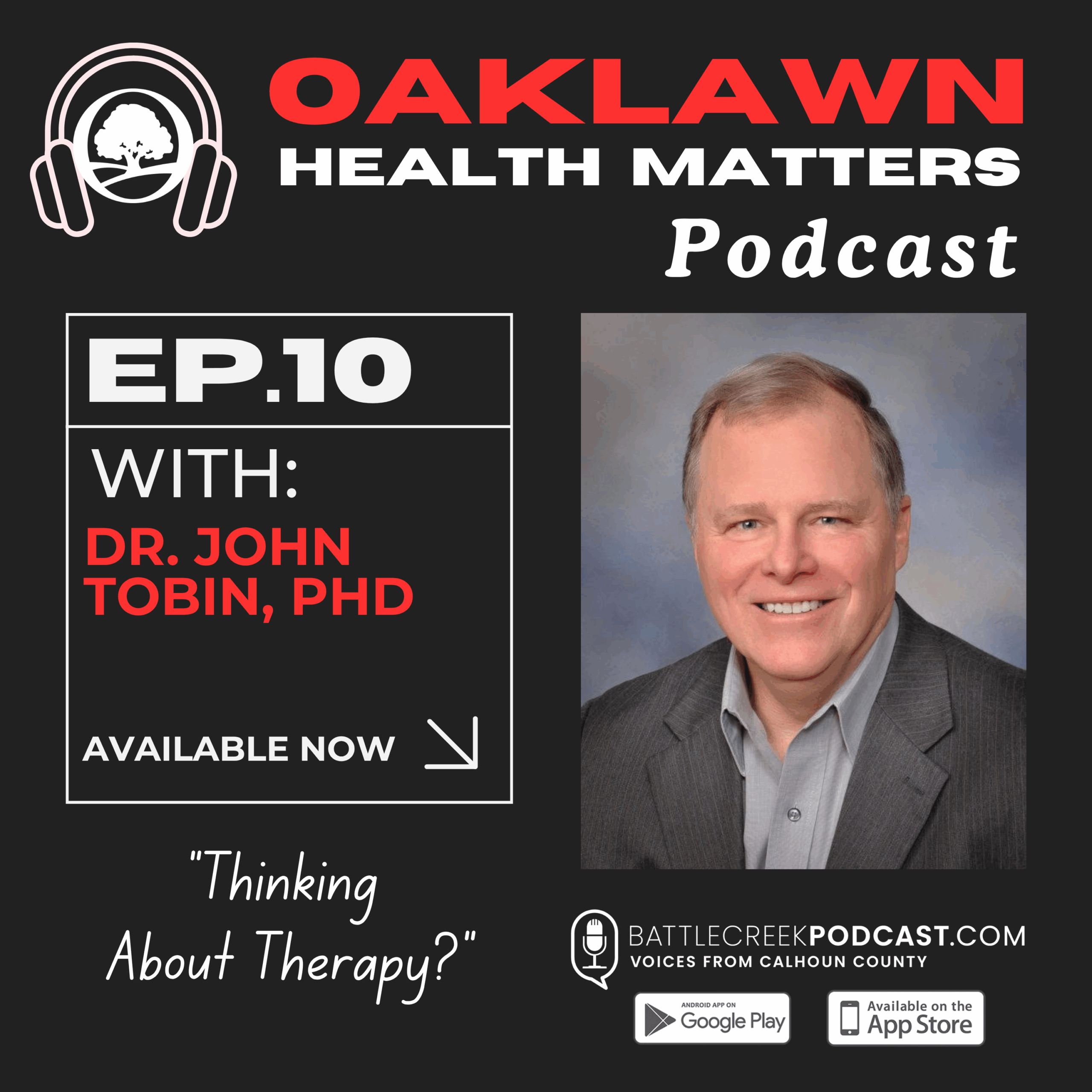 Oaklawn Health Matters Episode 10 - Thinking About Therapy? - Oaklawn ...